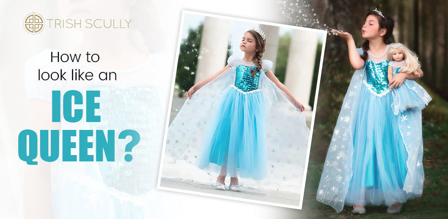 How to look like an ice queen? – TRISH SCULLY