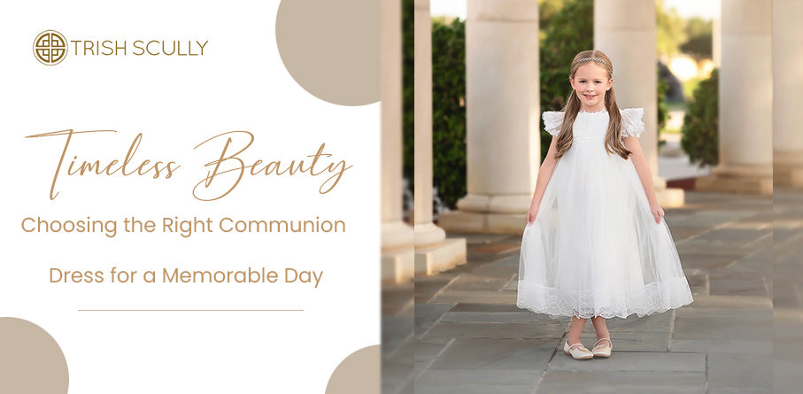 Timeless Beauty: Choosing the Right Communion Dress for a Memorable Da