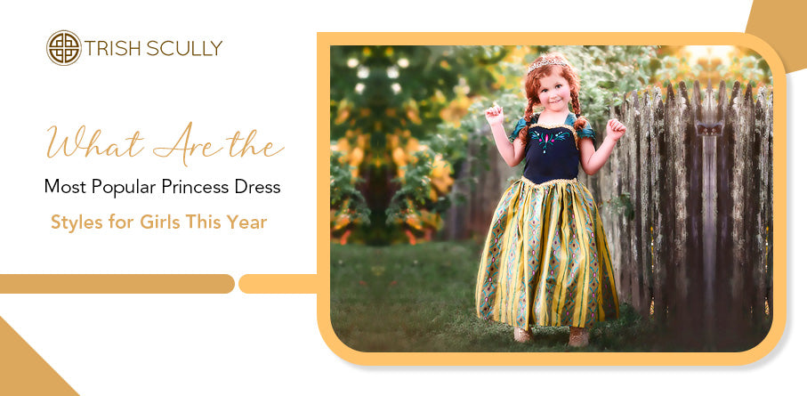 What Are the Most Popular Princess Dress Styles for Girls This Year